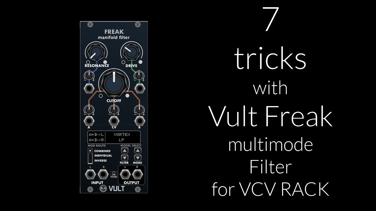 Vult Freak - VCV Rack premium multimode Filter [tips & tricks] - YouTube