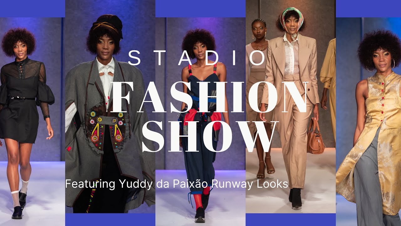 STADIO School of Fashion 2021 Fashion Show ft Yuddy Da Paixão {runway ...