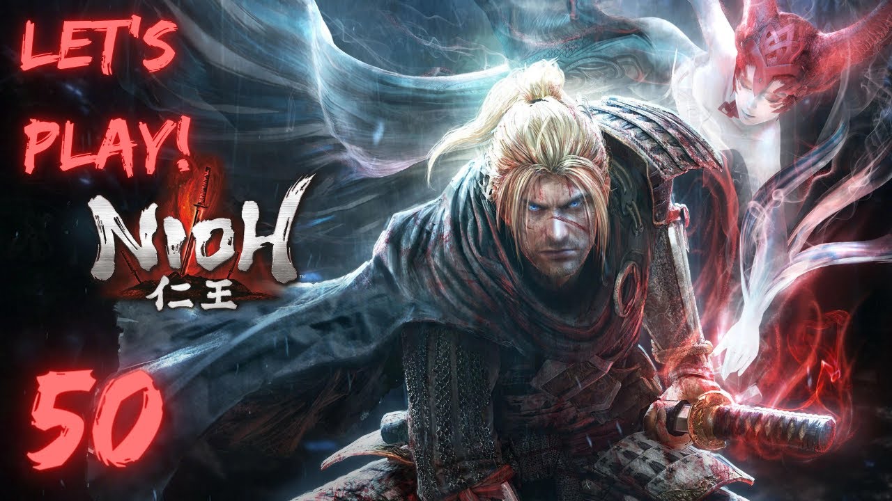 Nioh: Let's Play Part 50 (The Loyalty of Demons & Raid on the Hirano ...