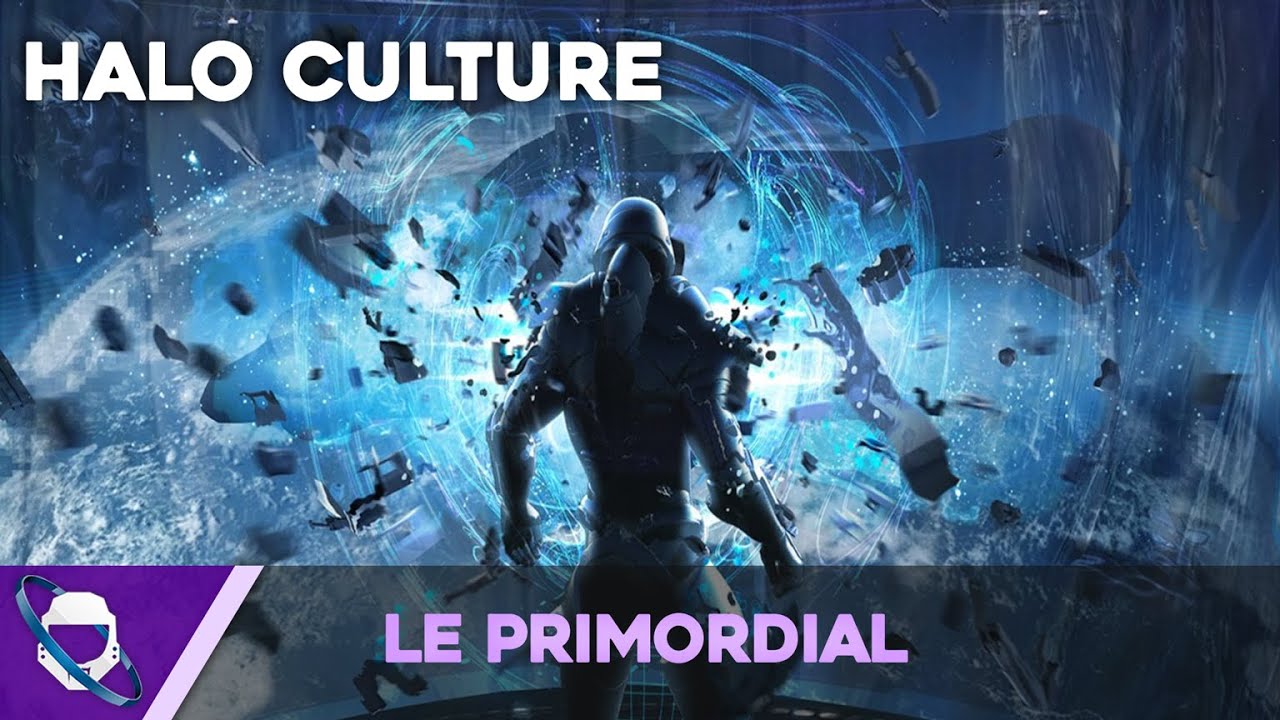 Halo Culture - L'histoire du Primordial - YouTube