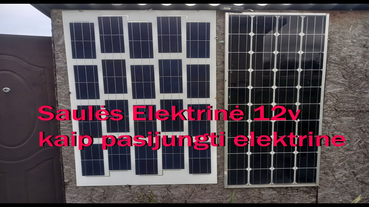 Saulės Elektrinė 12v kaip pajungti - YouTube