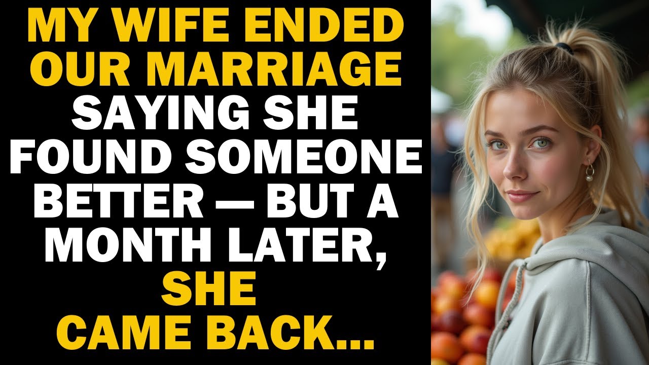 She told me our marriage was over because she found someone better ...