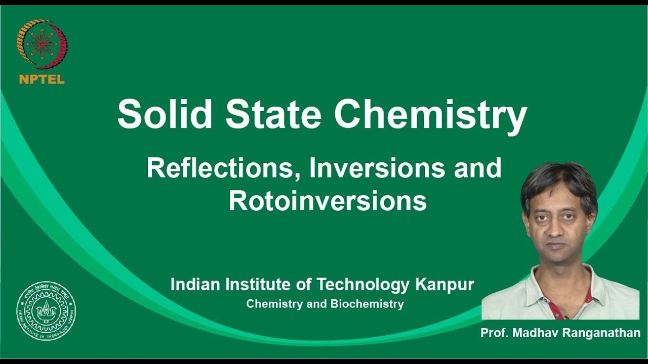 noc19-cy16 Lecture 12-Reflections,Inversions and Rotoinversions - YouTube