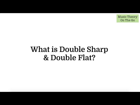 What is Double Sharp & Double Flat? - YouTube