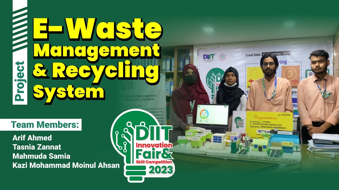 DIIT Innovation Fair & Skill Competition 2023 | E-Waste Management ...