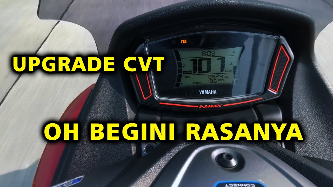 UPGRADE CVT ALL NEW NMAX - YouTube