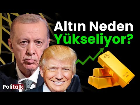 Altın Neden Yükseliyor? Daha Fazla Yükselir Mi?