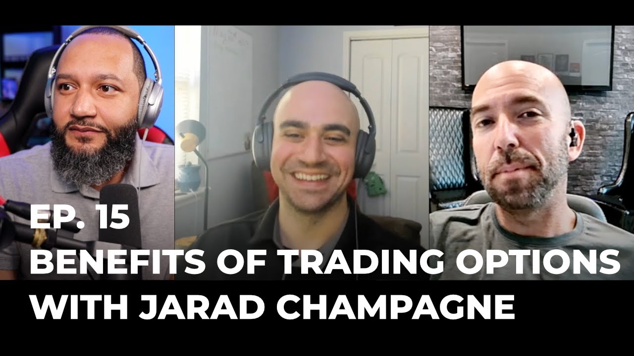 Benefits of Trading Options with Jarad Champagne | Ep. 15 - YouTube