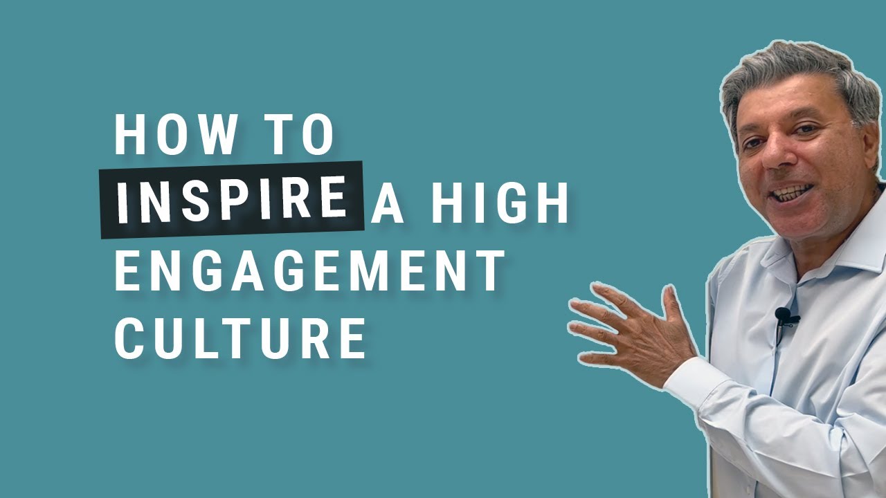 How to Inspire A High Engagement Culture - YouTube