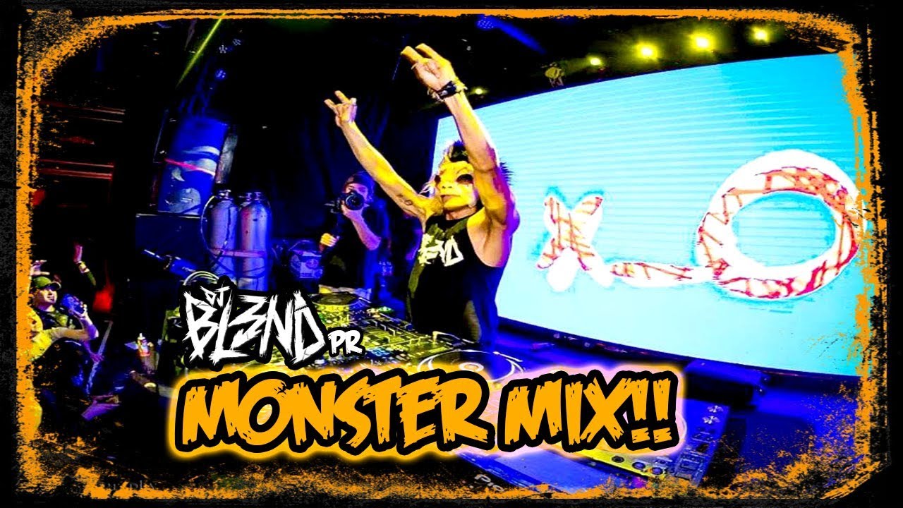 (MONSTER MIX) - DJ BL3ND PR - YouTube
