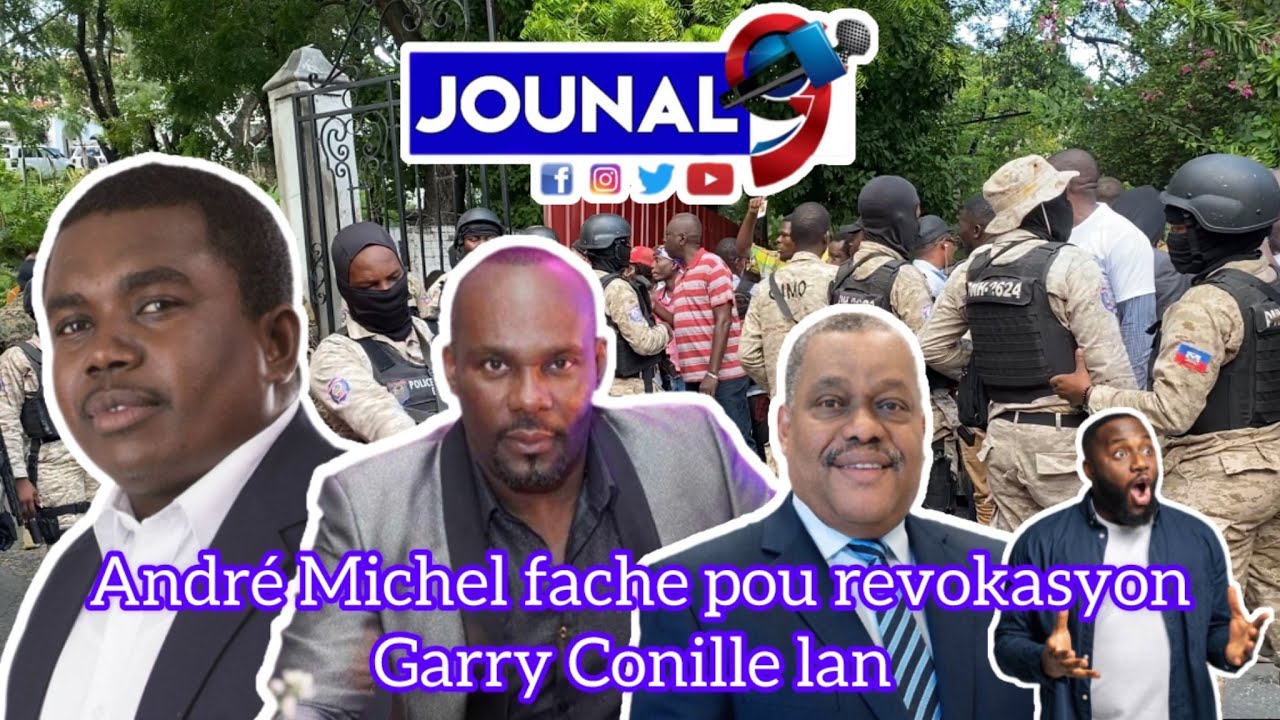Woyy😳😱😹Andre Michel move kou Kong paske yo revoke Garry Conille yon Jan ...