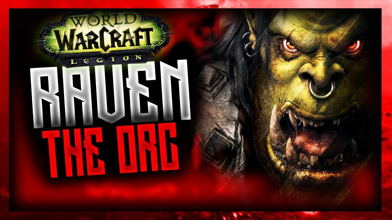 Ravenclaw - Orc hunter leveling | Bm hunter PVE/PVP WoW legion patch 7. ...
