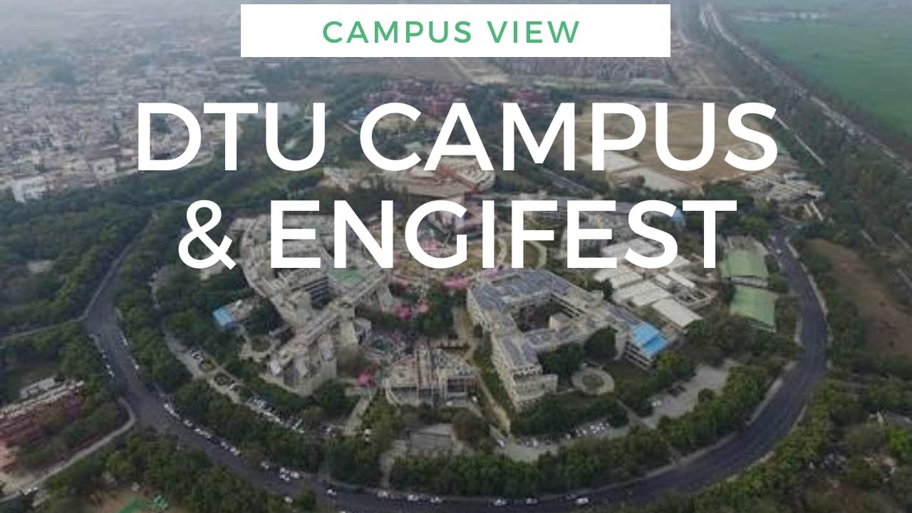 DTU CAMPUS VIEW | MY COLLEGE| ENGIFEST VIDEO| LIFE AT CAMPUS - YouTube