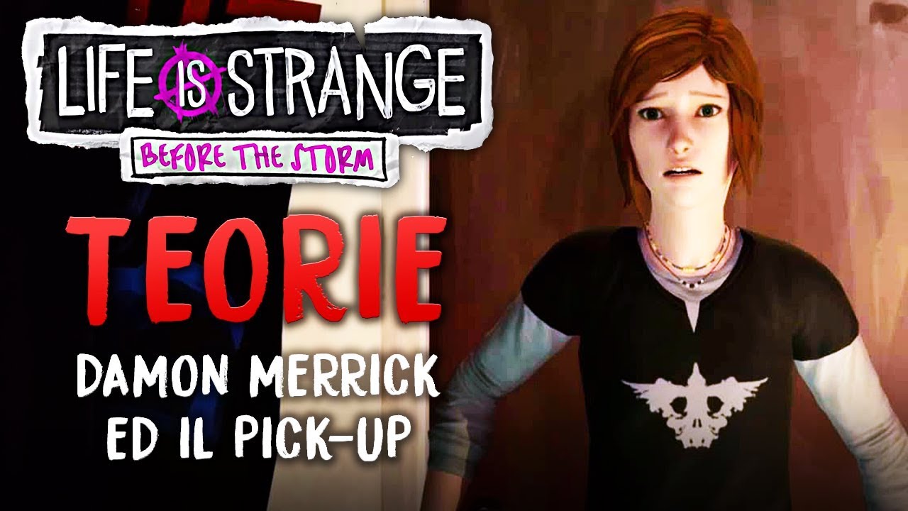 Life is Strange Before The Storm (Episodio 2) - Damon Merrick e il pick ...