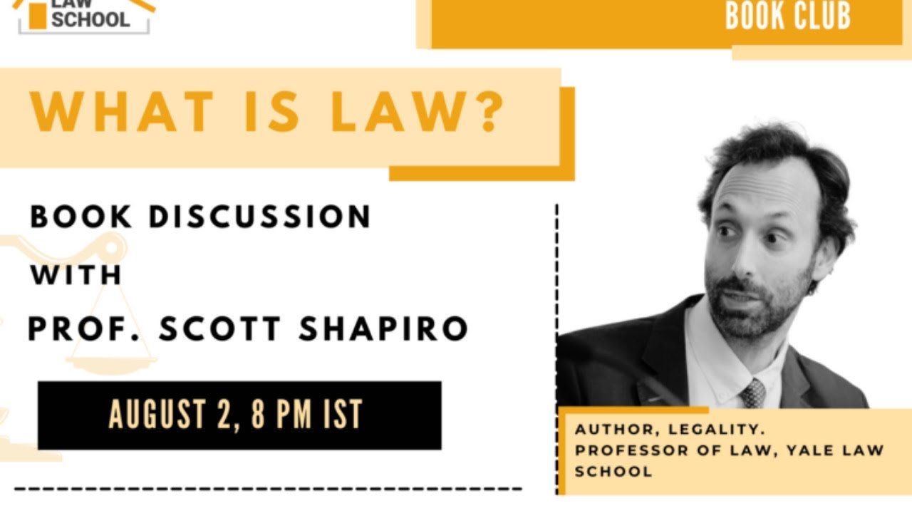 ‘What is Law?’ | Book Discussion with Prof. Scott Shapiro | LLS Book ...