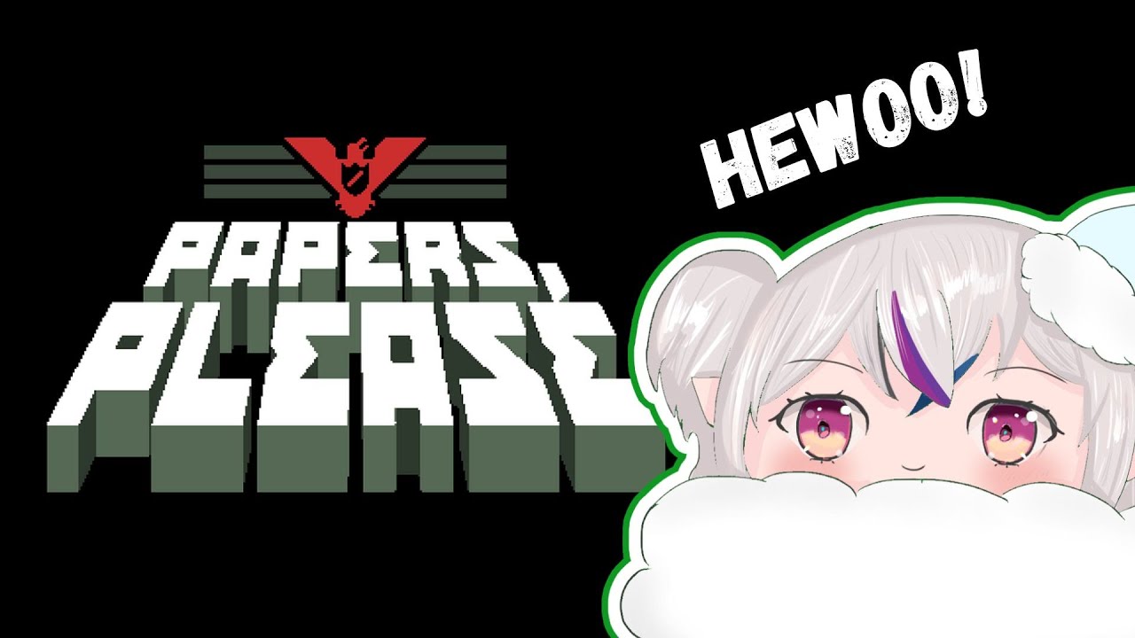【Papers, Please】give me your papers please!【Fellin' 8vin】 - YouTube