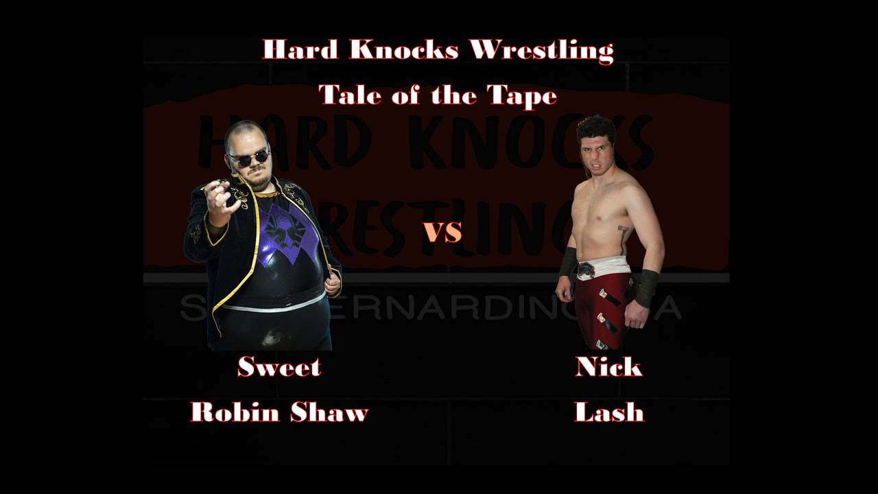Hard Knocks Wrestling presents: "Shotgun Blast" Nick Lash vs "Sweet ...