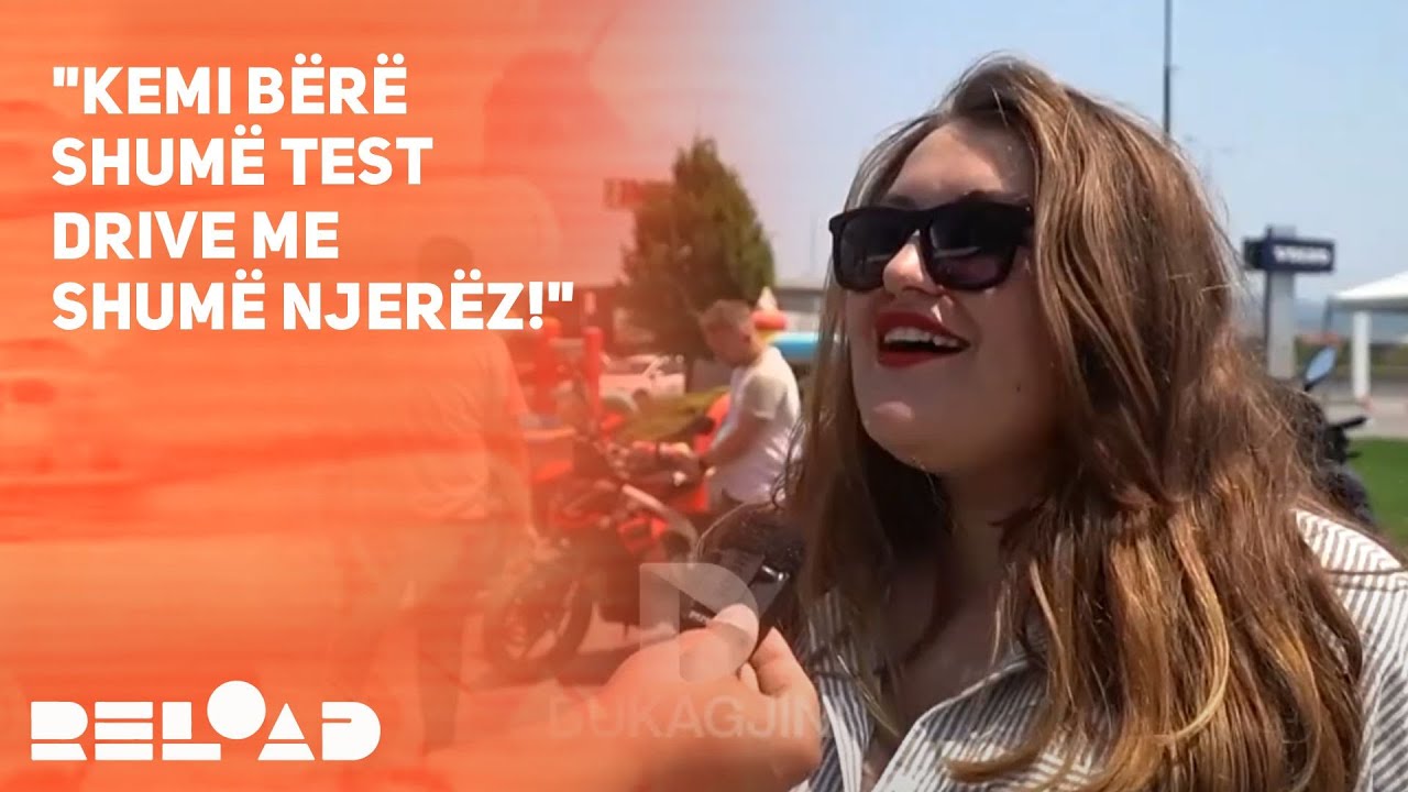 "Kemi bërë shumë test drive me shumë njerëz!" / 📈 "Rrugët po mbushen ...