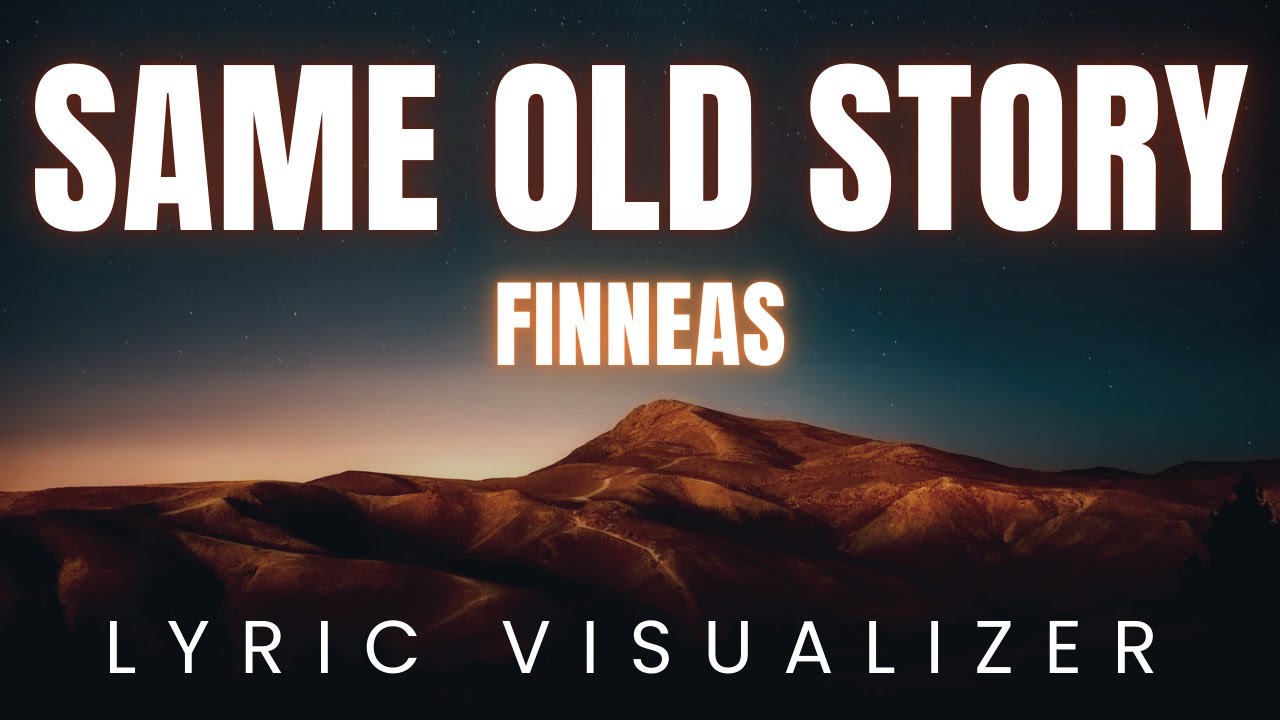 FINNEAS - Same Old Story | LYRIC VISUALIZER Version - YouTube