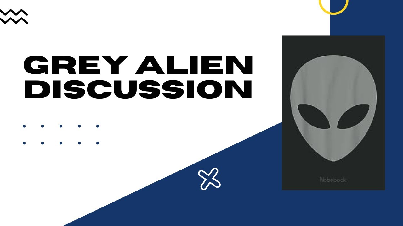 Topic Discussion: The Grey Alien Species - YouTube