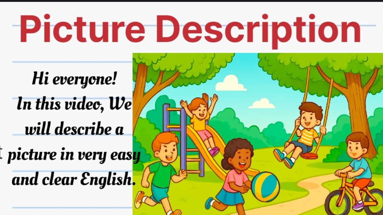 Picture Description Of A Park। New Way Of Learning। What Do You See In ...