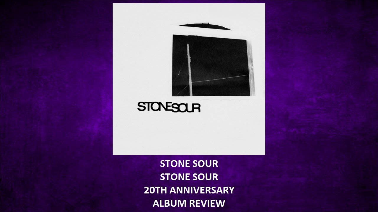Stone Sour - Stone Sour 20th anniversary ALBUM REVIEW - YouTube