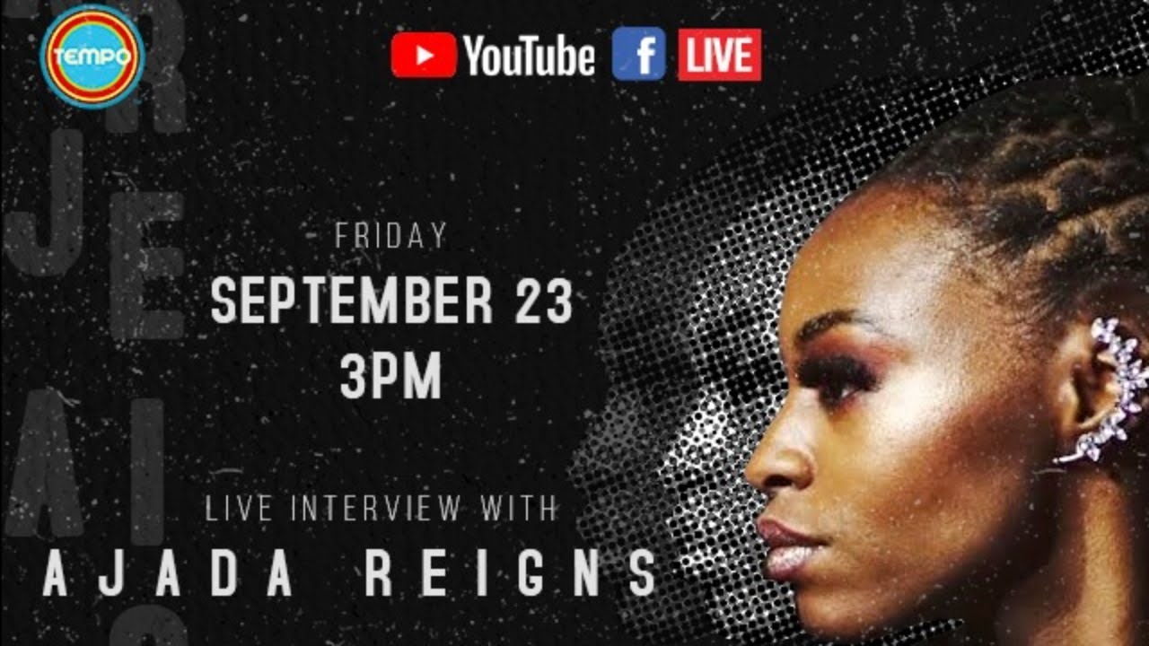 Ajada Reigns LIVE on TEMPO Networks YouTube! - YouTube