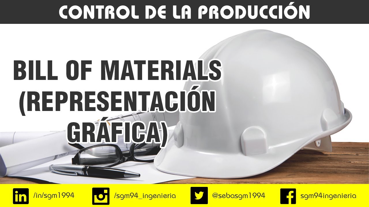 Bill Of Materials (Representación gráfica) - YouTube