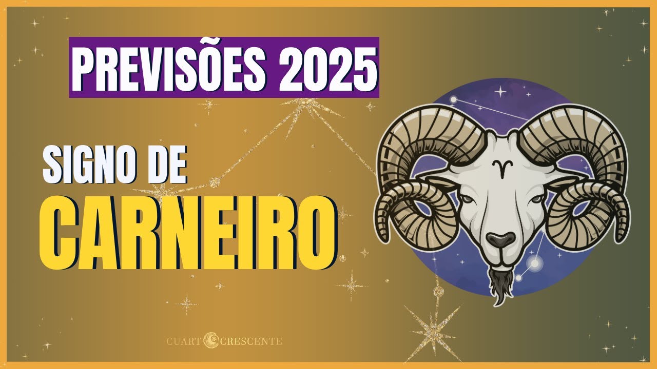 Previsões Astrológicas 2025: Signo de Carneiro - YouTube
