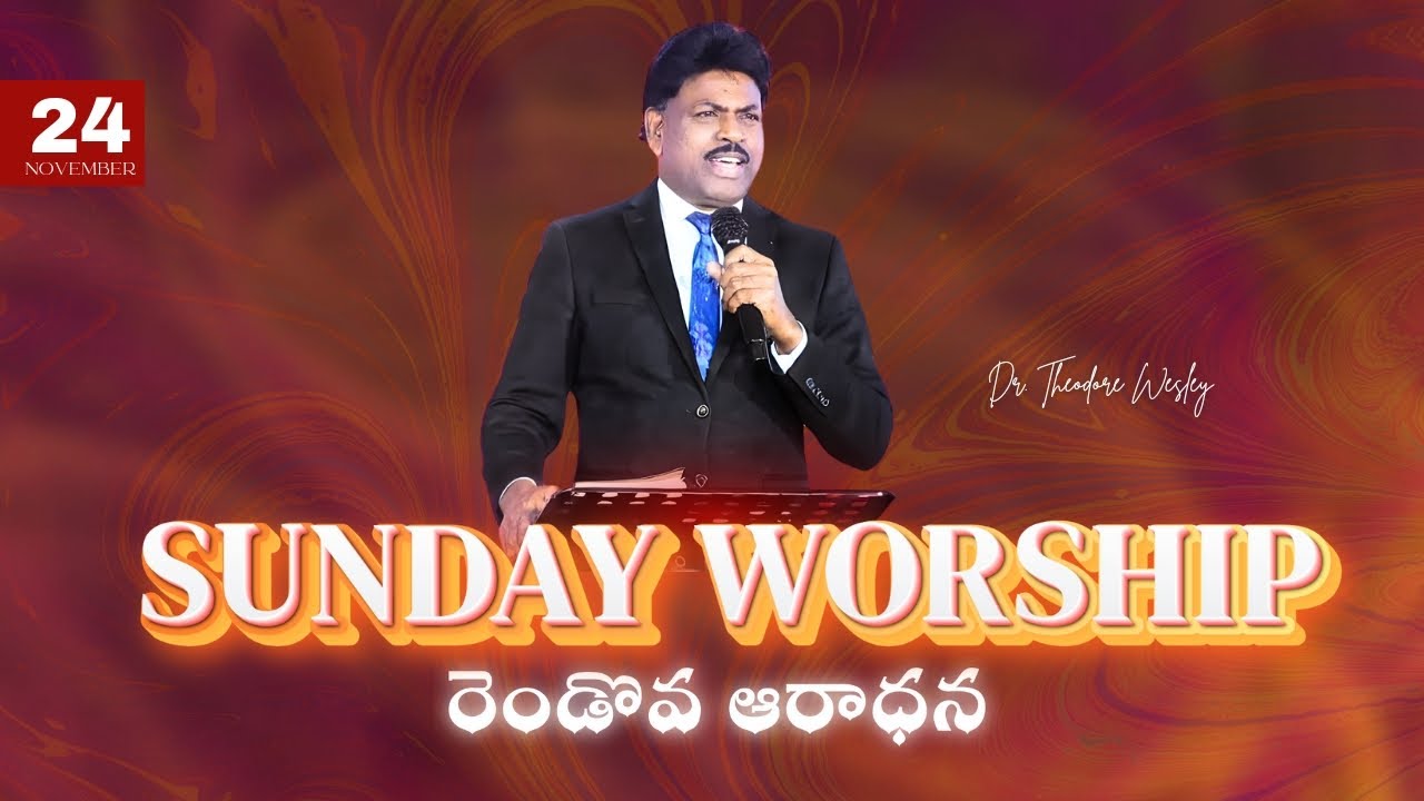 Sunday Second Service Live | Dr.Theodore Wesley & Divya Wesley | Nov ...
