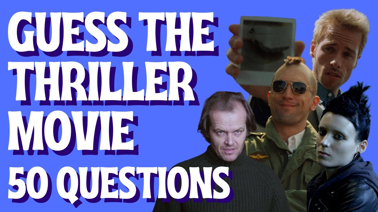 Guess the Thriller Movie Picture Quiz | Test Your Film Knowledge (50 ...