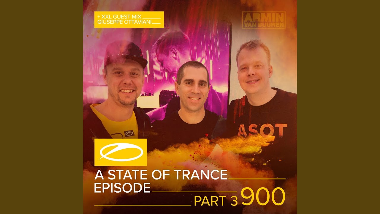 A State Of Trance (ASOT 900 - Part 3) (Shout Outs) - YouTube