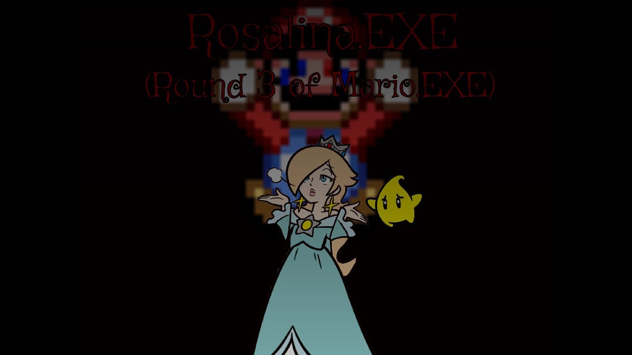 Rosalina.EXE (Round 3 of Mario.EXE [Chauncey's Take]) Showcase - YouTube