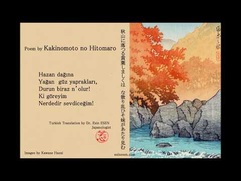 Japon waka şiiri / Aki yama ni - Hazan dağına yağan güz yaprakları / Kakinomoto no Hitomaro