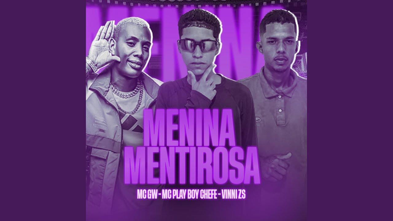 Menina Mentirosa - YouTube