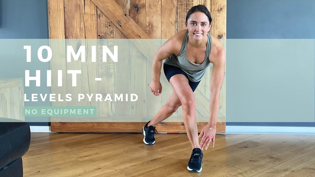 10 Min No Equipment HIIT Workout With Levels | Levels Pyramid ...
