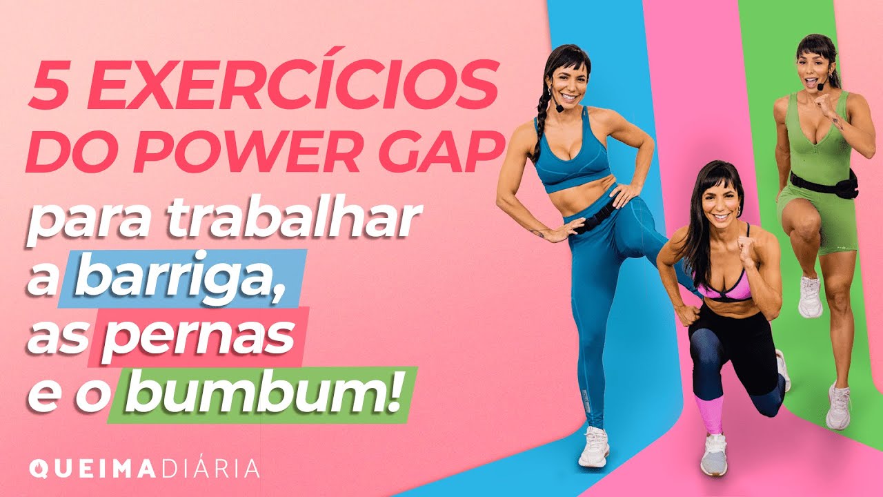 APRENDA 5 EXERCÍCIOS DO POWER GAP: GLÚTEOS, ABS E PERNAS | QUEIMA ...