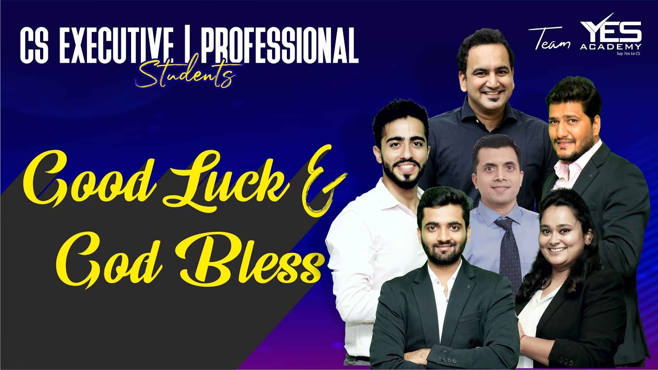 Good Luck and God Bless | CS Executive and CS Professional - YouTube