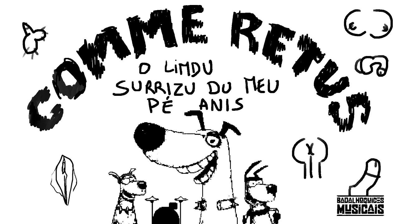 COMME RETUS "O Limdu Surrizu du meu Pé anis" - YouTube