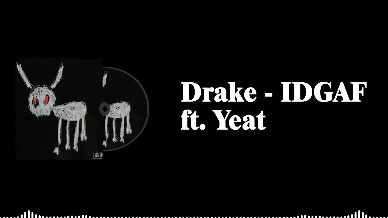 Drake - IDGAF ft. Yeat - (Turkish translate) - YouTube