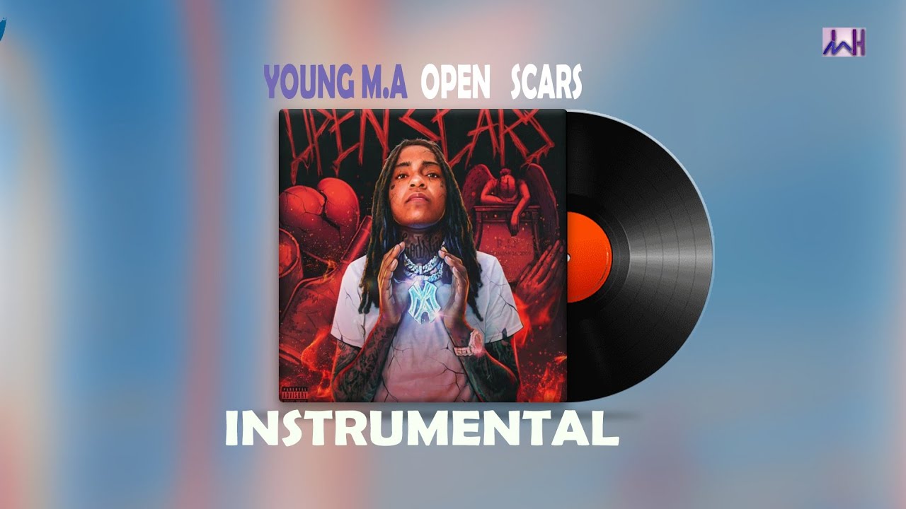 young MA Open scars instrumental - YouTube Music