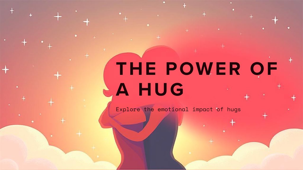 The Power of a Hug - YouTube