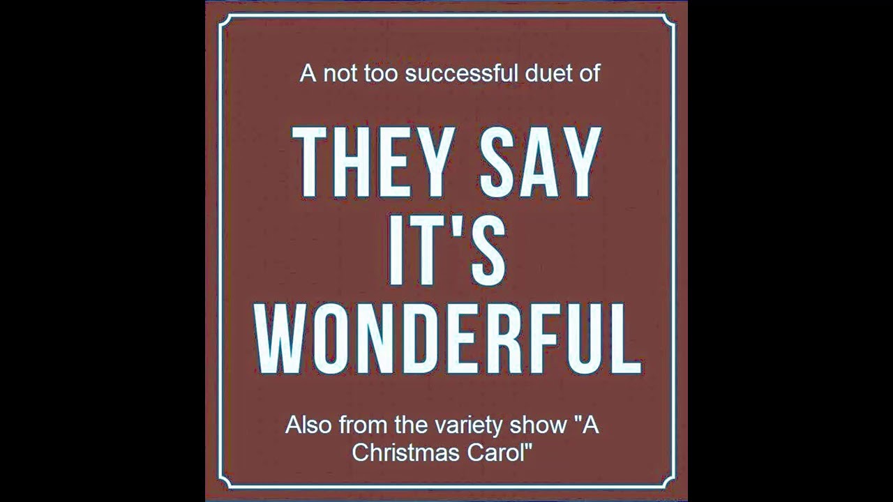 They say it's wonderful - YouTube