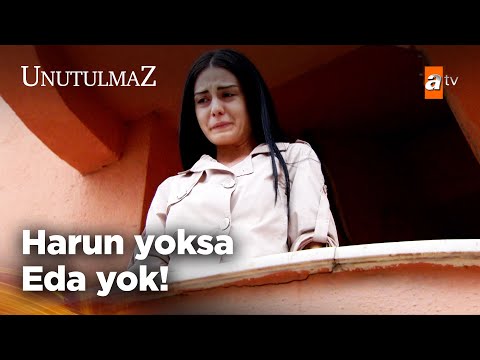 Harun’u kaybettiğini düşünen Eda intihar etmeye kalkıştı! - Unutulmaz 84. Bölüm