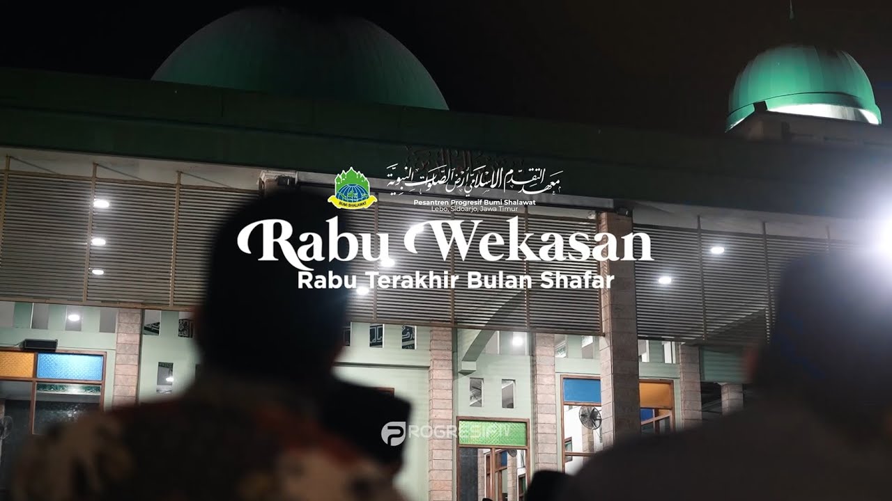 Rebo Wekasan | Rabu Terkahir Bulan Shafar | 12 September 2023 - YouTube