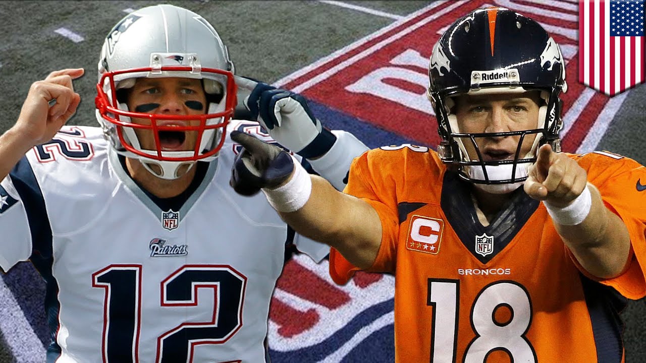 Patriots vs Broncos AFC Championship: Cry Brady and old Manning ready ...