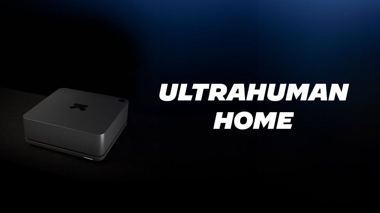 Introducing Ultrahuman Home - The Future of Healthy Living - YouTube