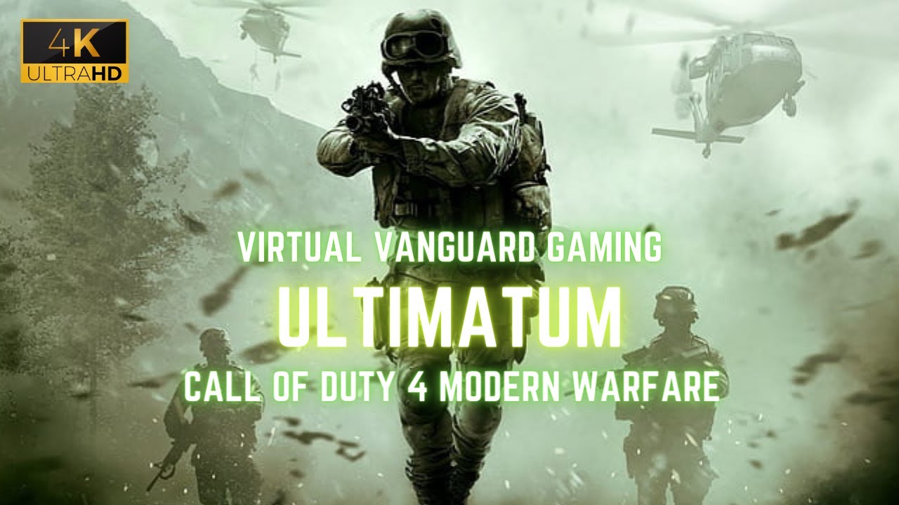 Ultimatum | COD4 Modern Warfare | Veteran Campaign Mission | Cinematic ...