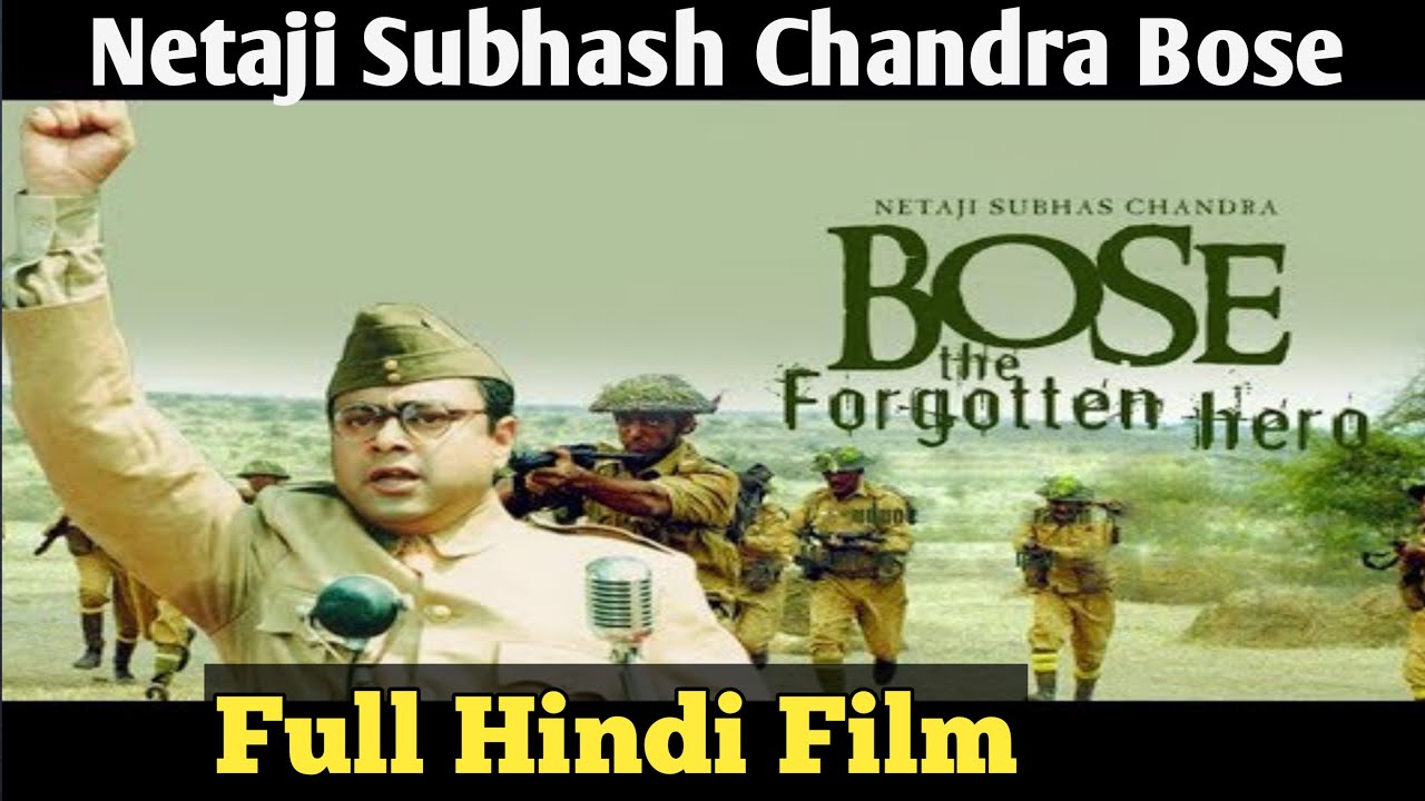 subhas chandra bose | the forgotten Hero 2004 hindi movie full hd - YouTube