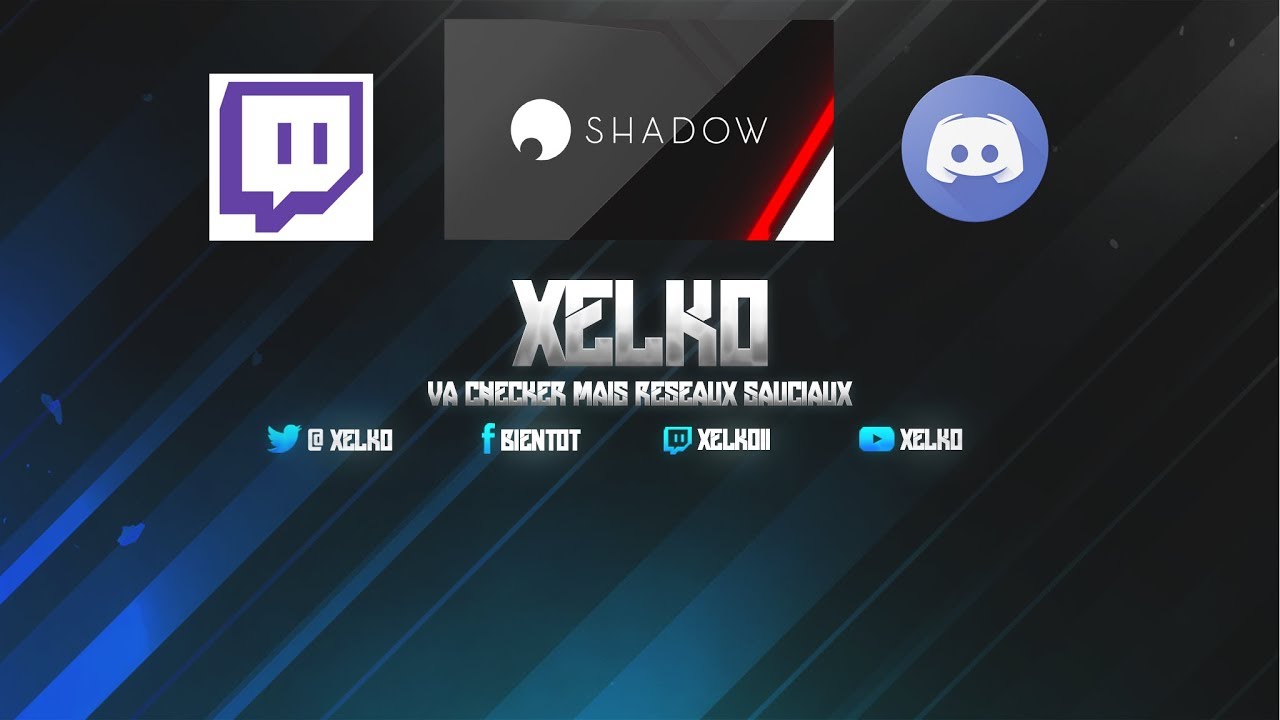 Vidéo annonce Twitch, Shadow, Discord - YouTube